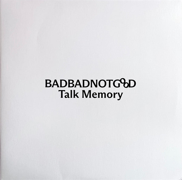 Buy BadBadNotGood : Talk Memory (2xLP, Album) for a great price at Miyagi Records